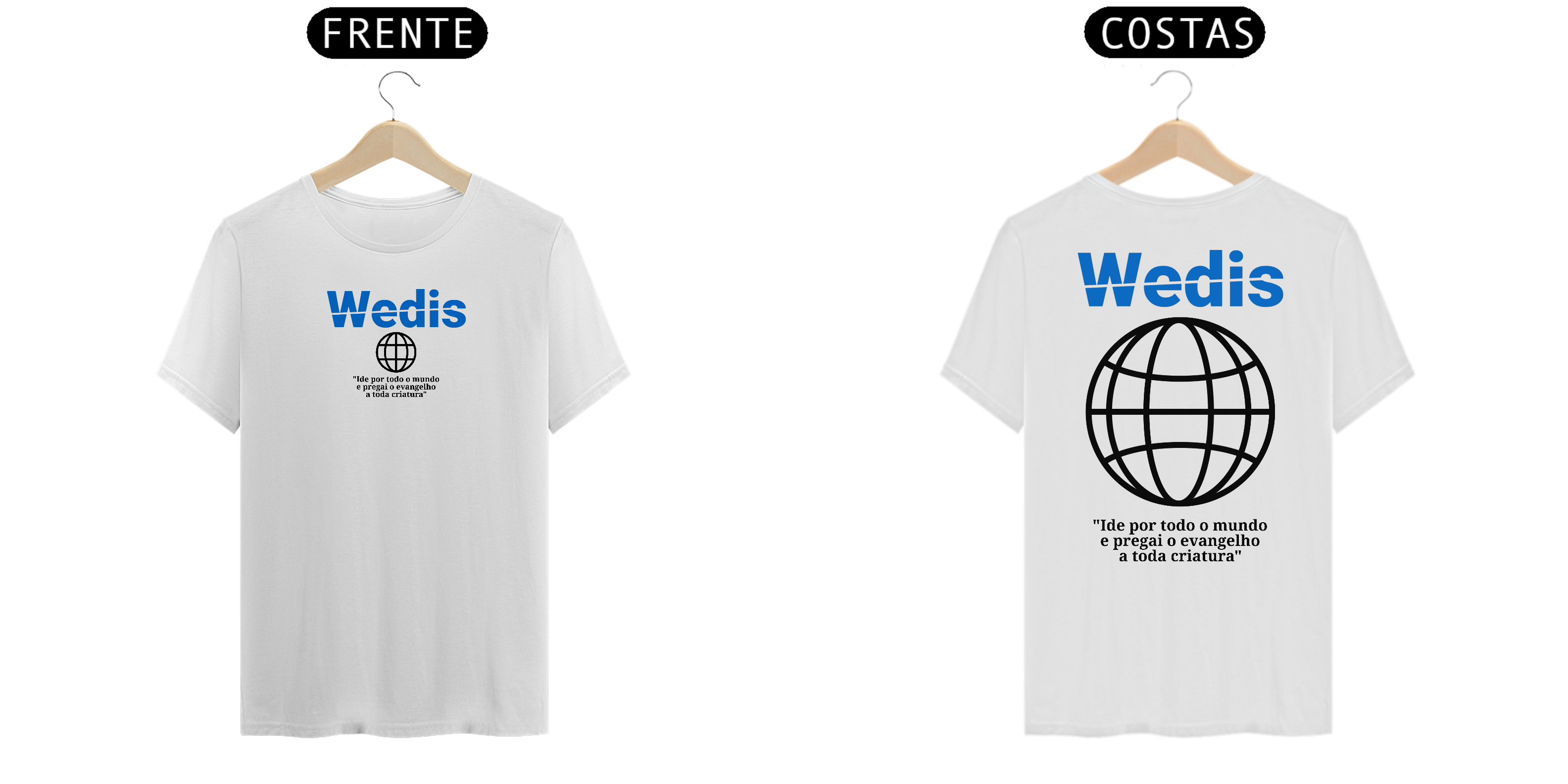 T-Shirt Quality Camiseta Wedis Evangelista (Frente Verso) em